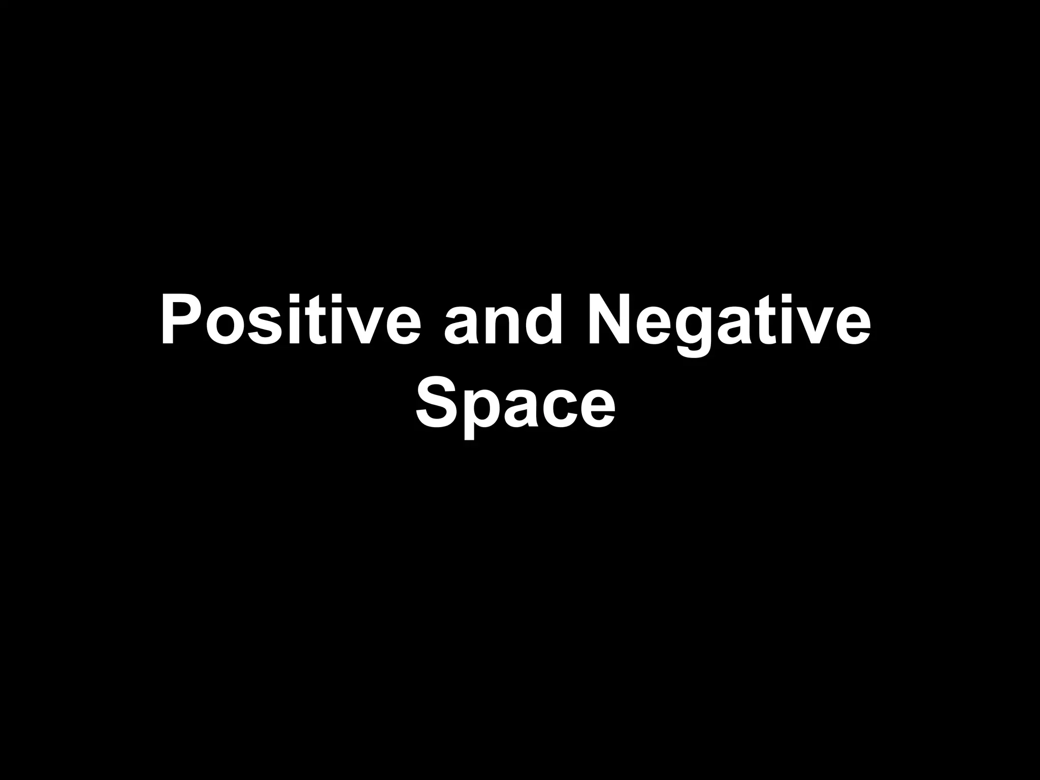 Positive and Negative Space Lesson | PPT