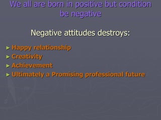 Positive attitude.ppt