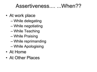 Positive Attitude Assertiveness And Influencing | PPT | Parenting ...
