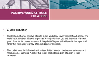 Positive Attitude in the Workplace | PPTX
