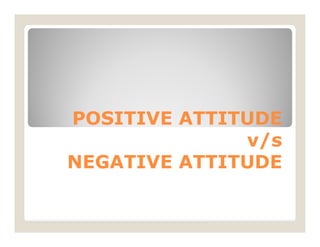Positive Attitude vs Negative Attitude.pdf