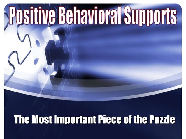 Positive Behavioral Supports | PPT