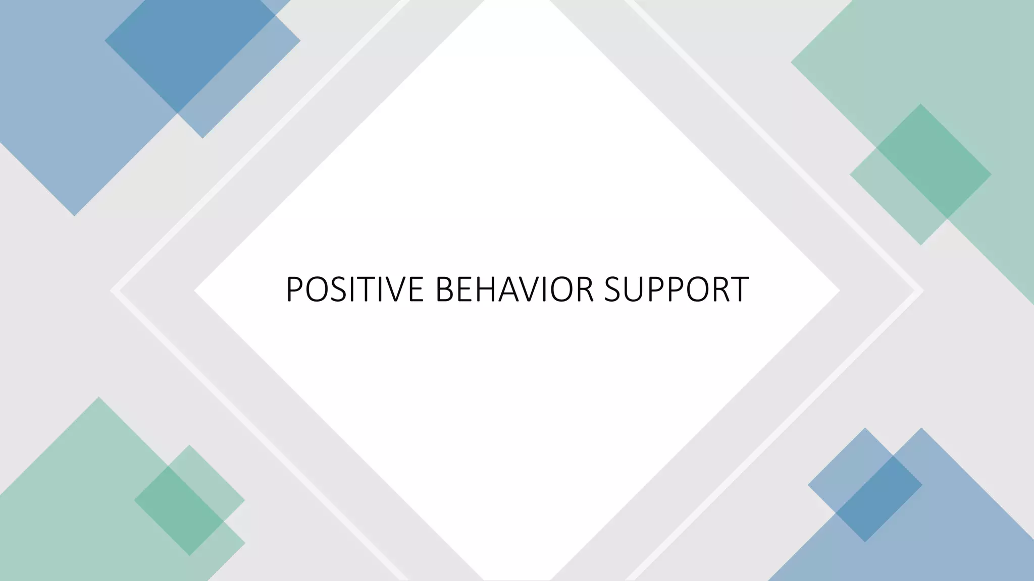 Positive behavior support | PPTX