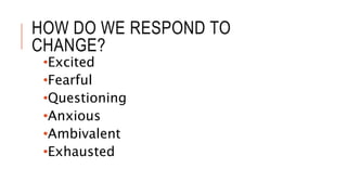 Positive change and self care thriving through workplace change | PPT