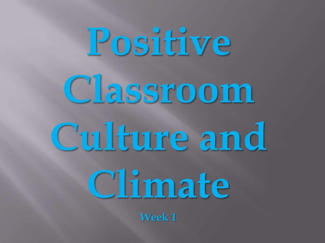 Positive classroom culture week 1 | PPT