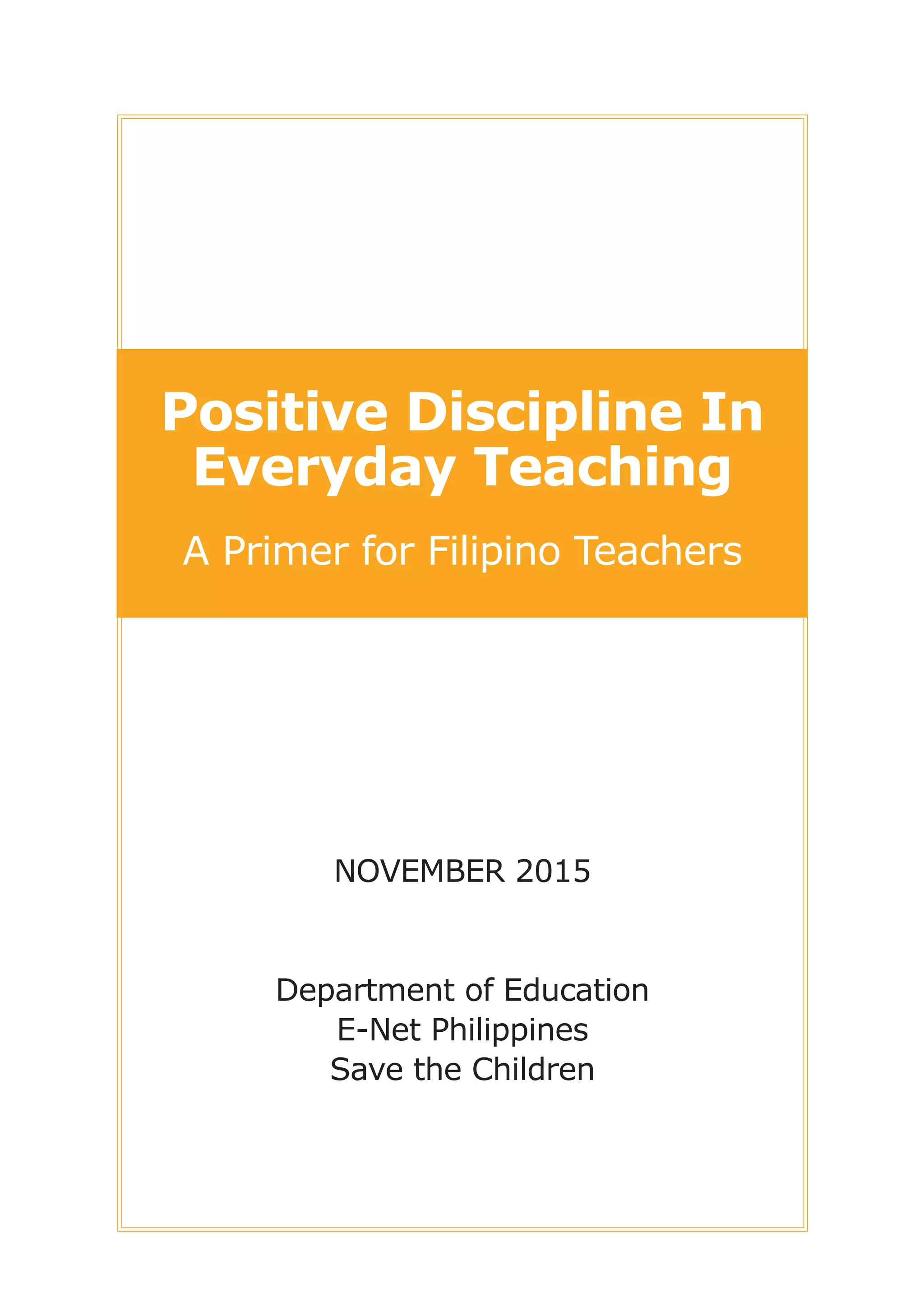 Positive discipline in everyday teaching a primer for filipino teachers ...