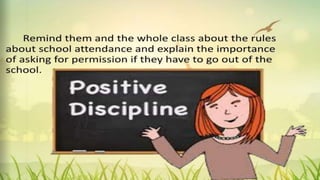 POSITIVE DISCIPLINE INSIDE THE CLASSROOM.pptx