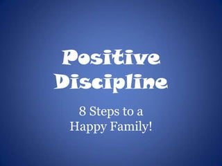 Positive discipline powerpoint | PPTX