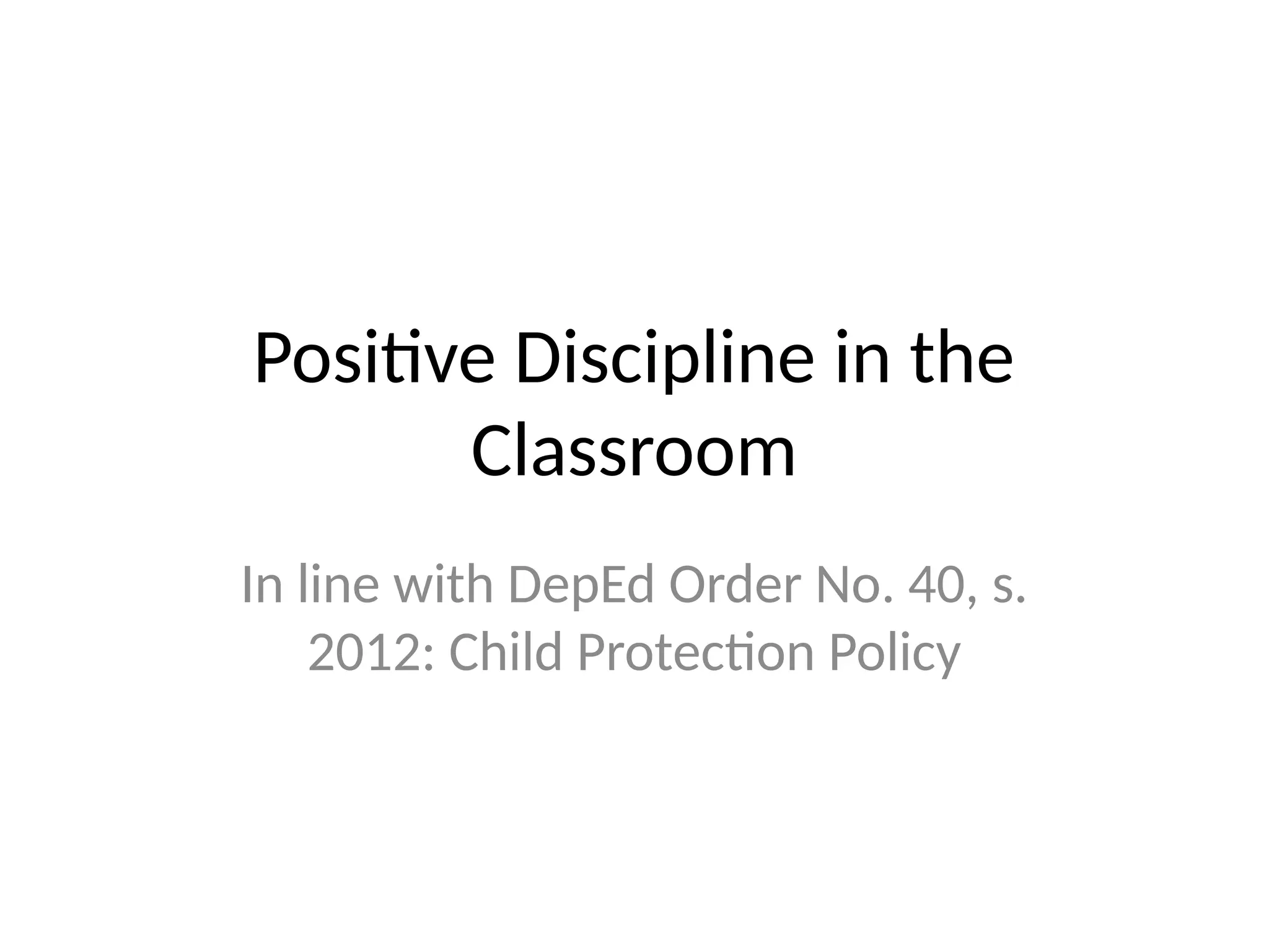 Positive Discipline Presentation of DEPED | PPTX