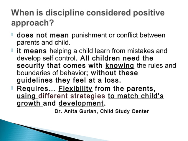 Positive Approach to Child Discipline and the School | PPT | Parenting ...