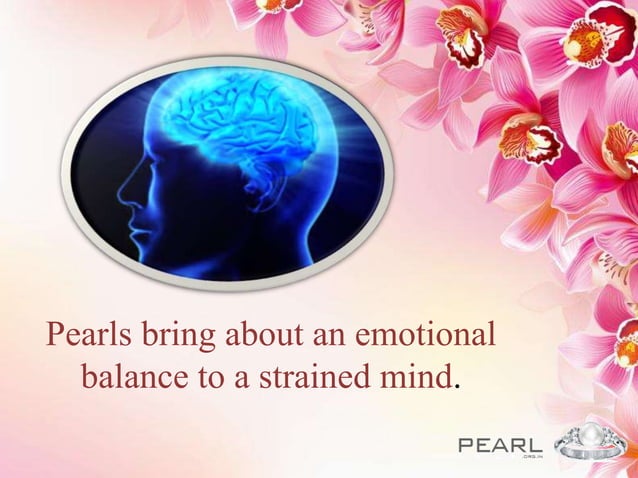 Positive effects of pearls | PPTX