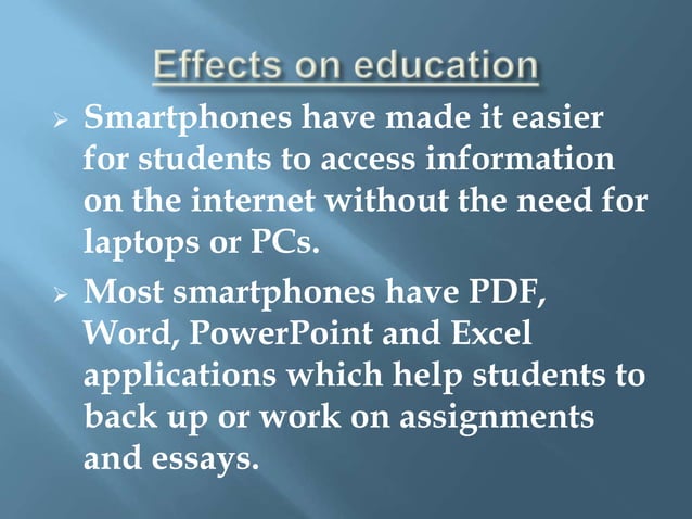 Positive effects of smartphones | PPTX | Smartphones | Consumer Electronics