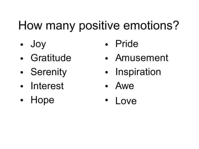 Positive Emotions | PPTX | Mental Health | Diseases and Conditions