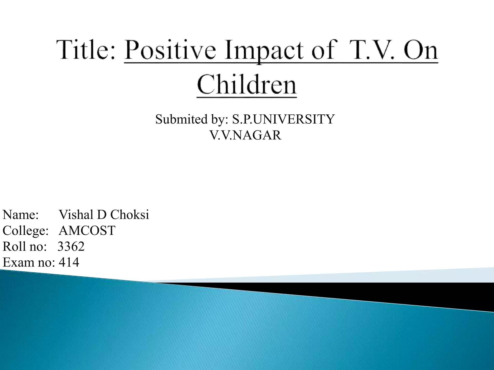 Positive impact of tv on children | PPTX
