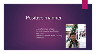 Positive manner in your daily life | PPT