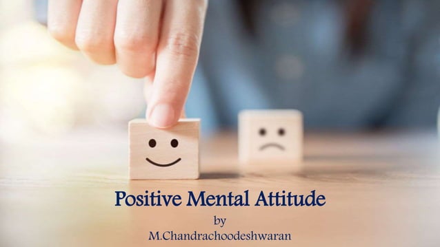 Positive Mental Attitude | PPTX
