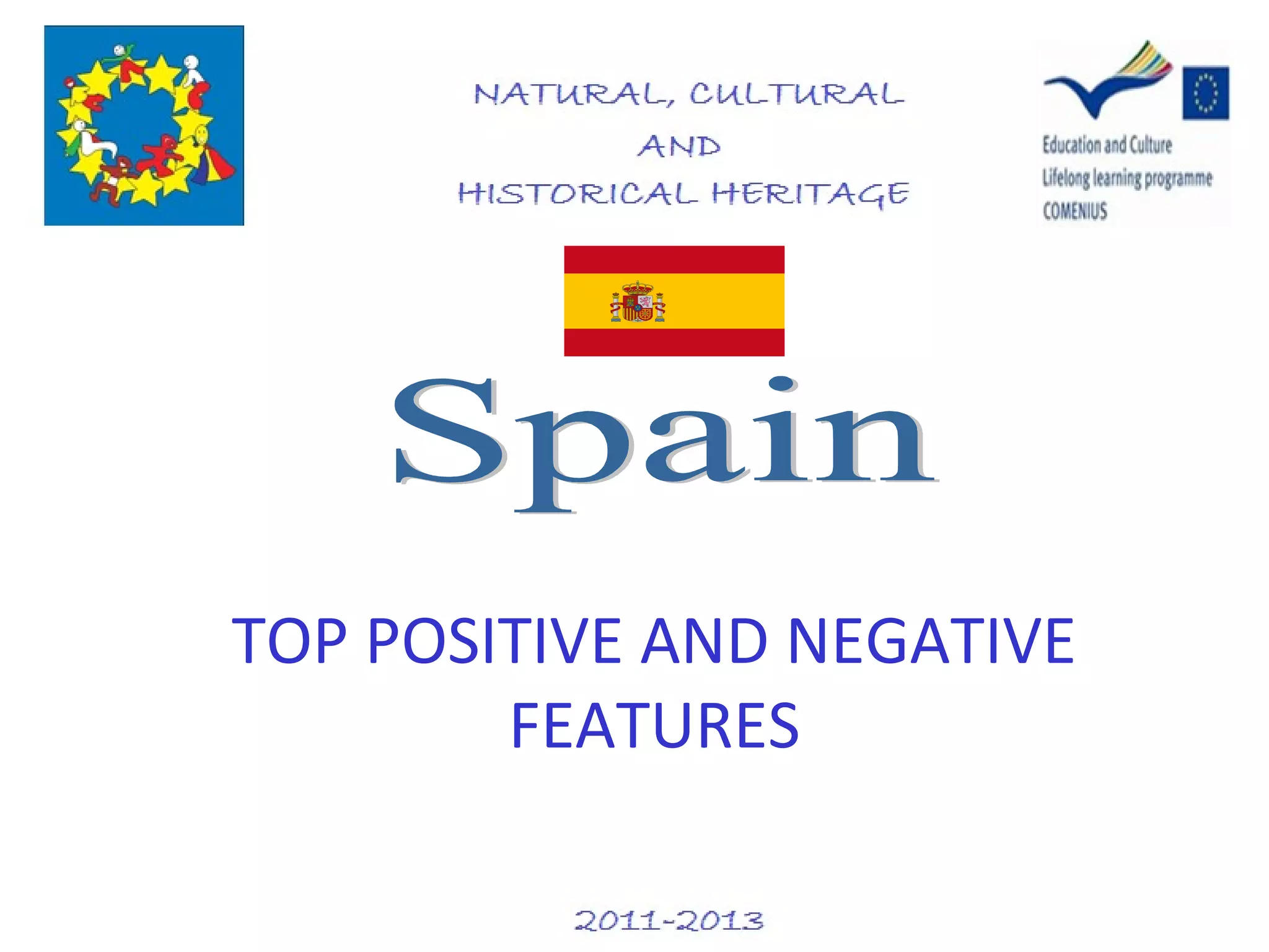 Spain: Positive negative features | PPT
