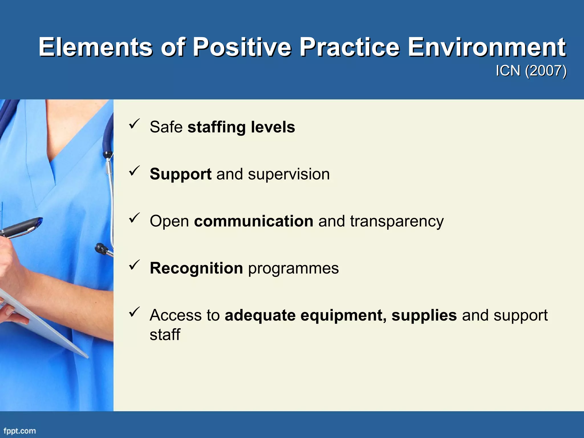 Positive Practice Environment for Nurses | PPT