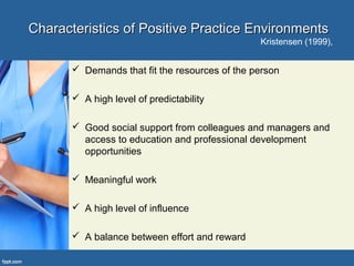 Positive Practice Environment for Nurses | PPT