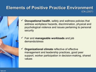 Positive Practice Environment for Nurses | PPT