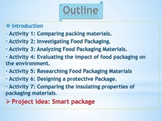 Food Packaging, The smart package | PPT