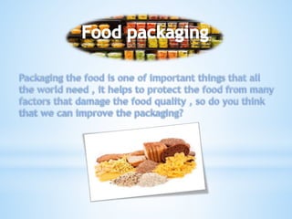 Food Packaging, The smart package | PPT