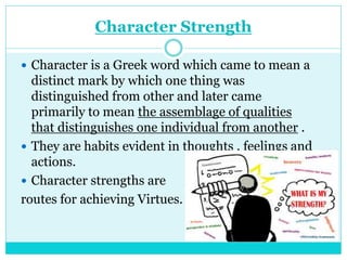 Character strength and virtues | PPTX