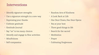 positive psychology IN DETAIL WITH INTERVENTIONS | PPTX