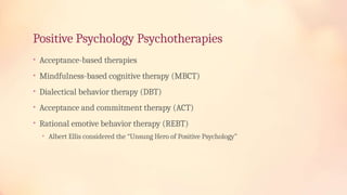 positive psychology IN DETAIL WITH INTERVENTIONS | PPTX