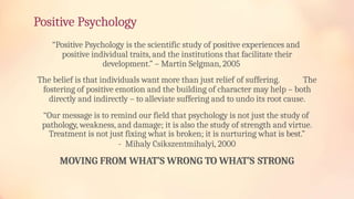 positive psychology IN DETAIL WITH INTERVENTIONS | PPTX