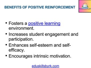 POSITIVE REINFORCEMENT | PPTX