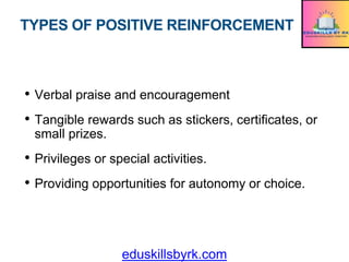 POSITIVE REINFORCEMENT | PPTX