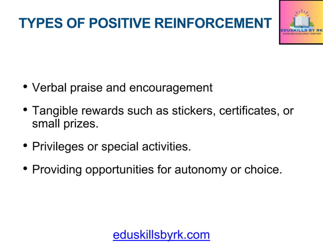 POSITIVE REINFORCEMENT | PPTX | Family and Relationships