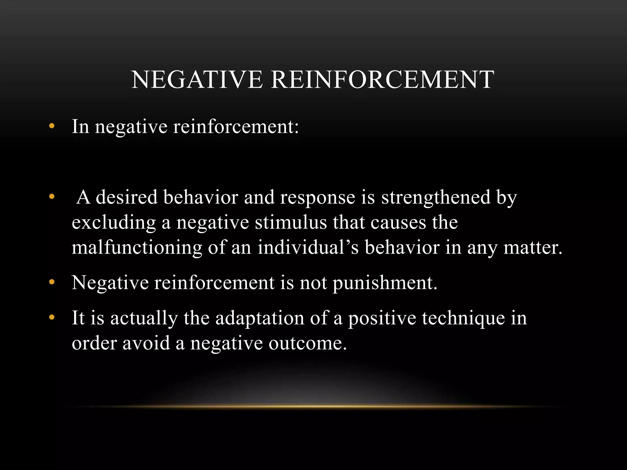 Positive Reinforcement and Negative Reinforcement.pptx