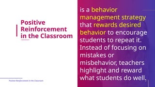 Positive Reinforcement in the Classroom.pptx