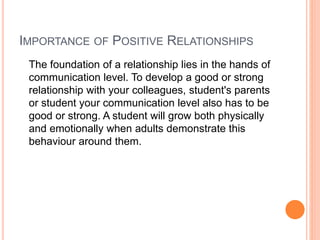 Positive relationships student, parents and teachers | PPTX