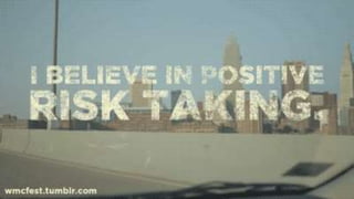Positive risk taking | PPTX