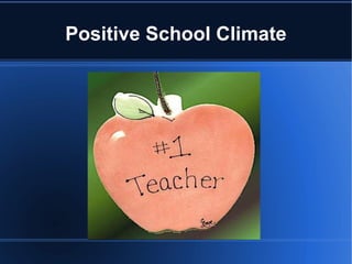 Positive School Climate Presentation | PPT