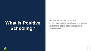 Positive schooling | PPTX