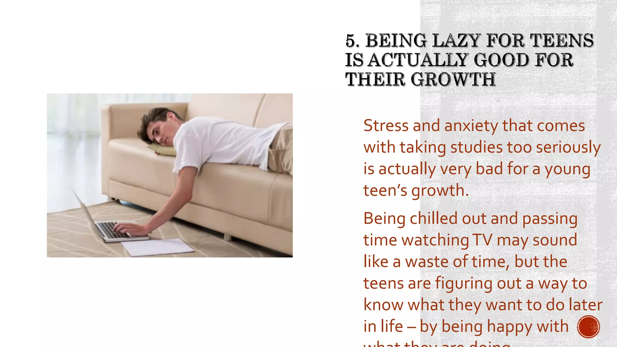 Positive side of being lazy | PPTX