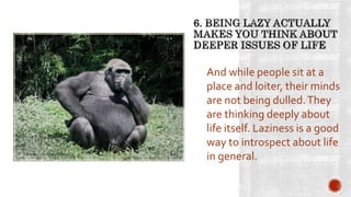 Positive side of being lazy | PPT