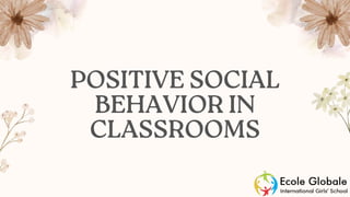 Positive Social Behavior In Classrooms Pptx