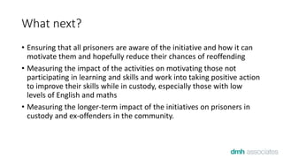 Positive steps forward education and training in prisons | PPTX