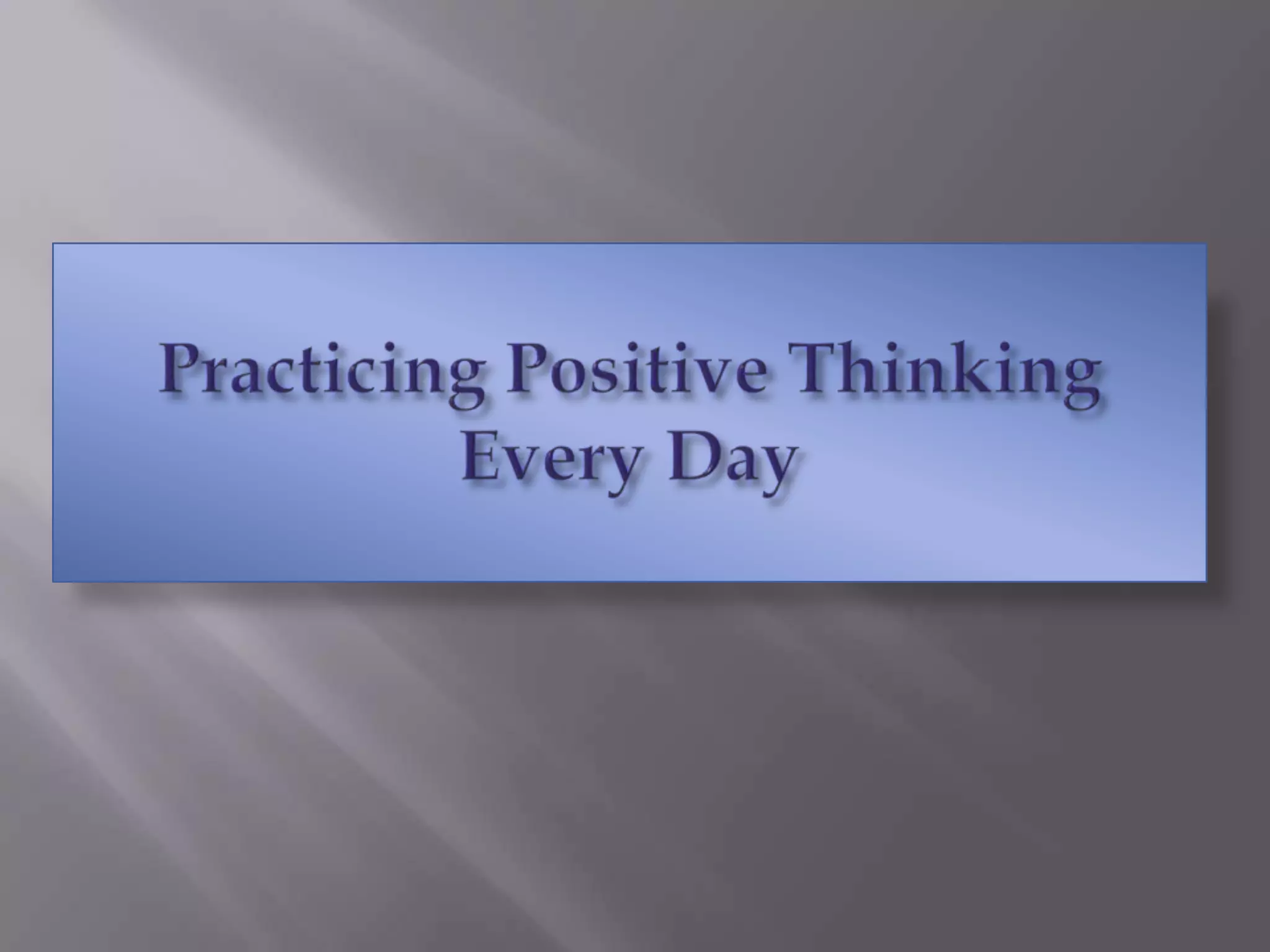 Positive thinking | PPTX