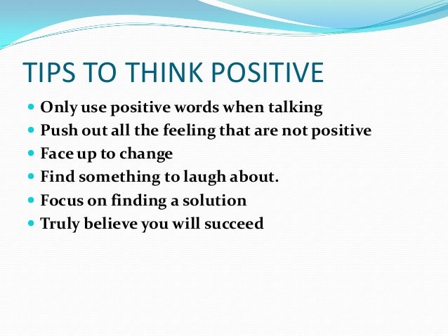 Positive thinking