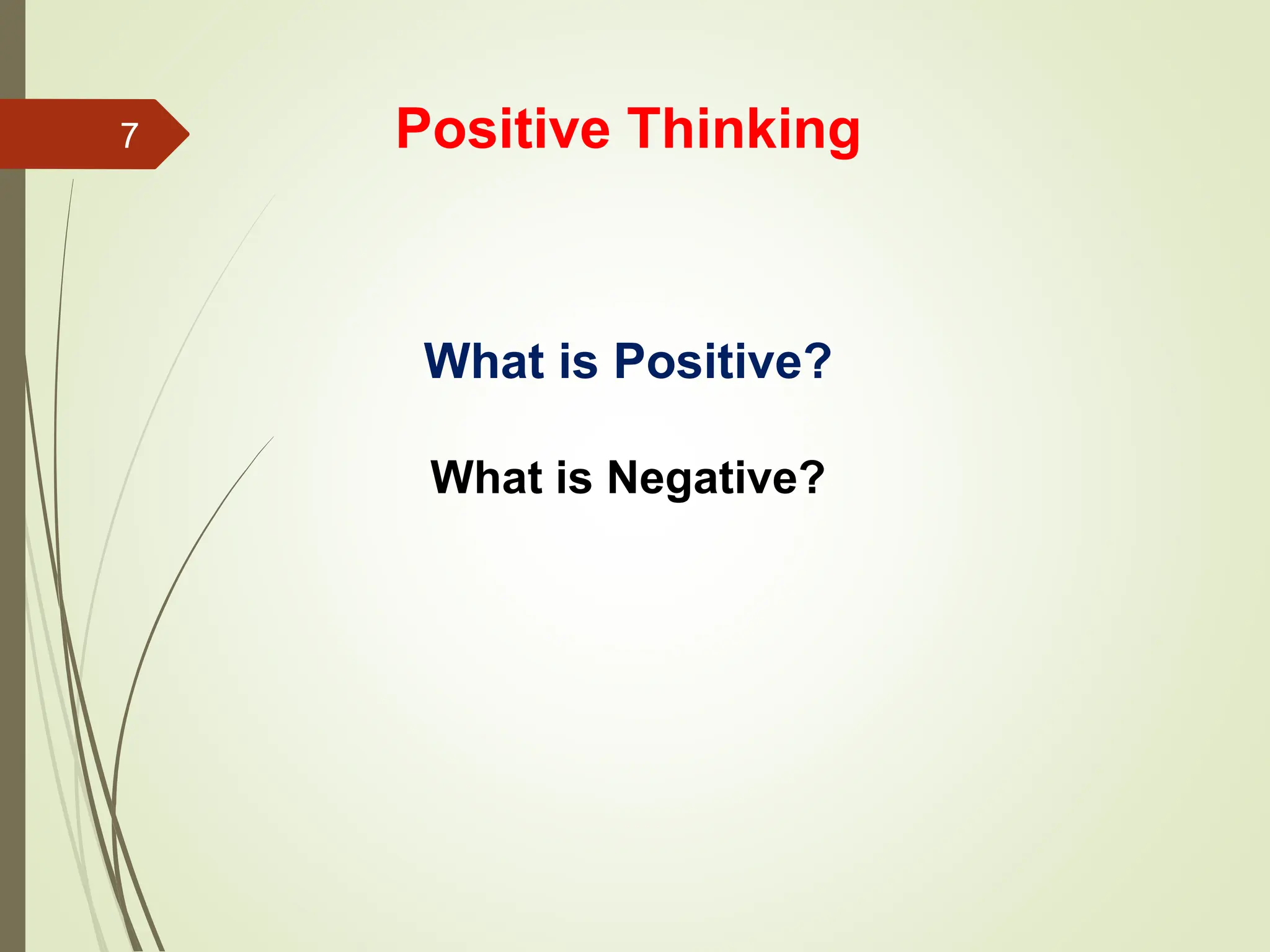 Positive Thinking for anyone's personal growth. | PPTX