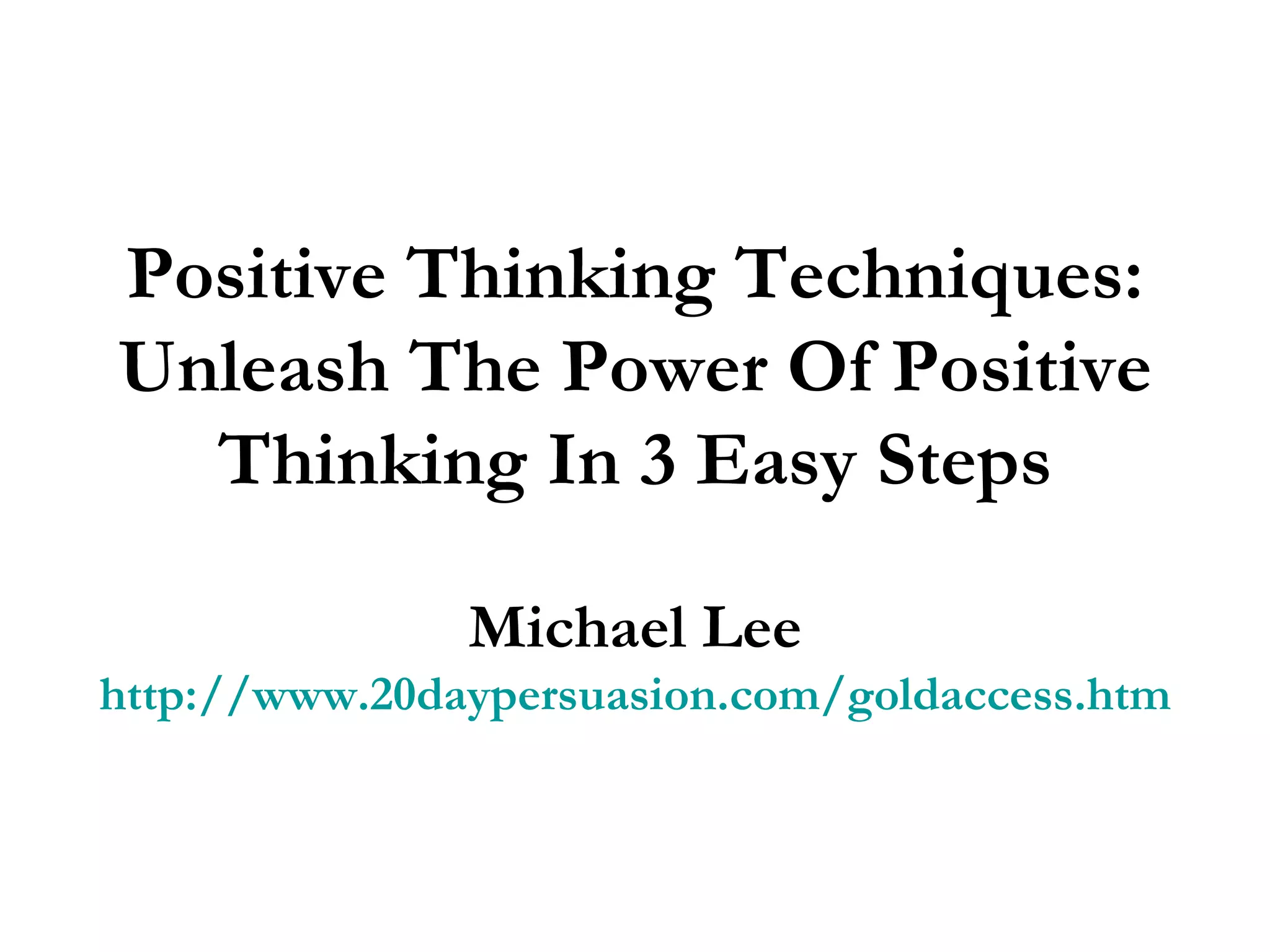 Positive Thinking Techniques: Unleash The Power Of Positive Thinking In ...