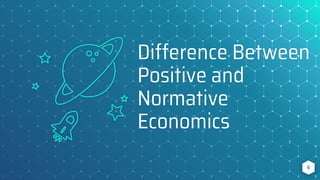 Positive vs normative | PPTX