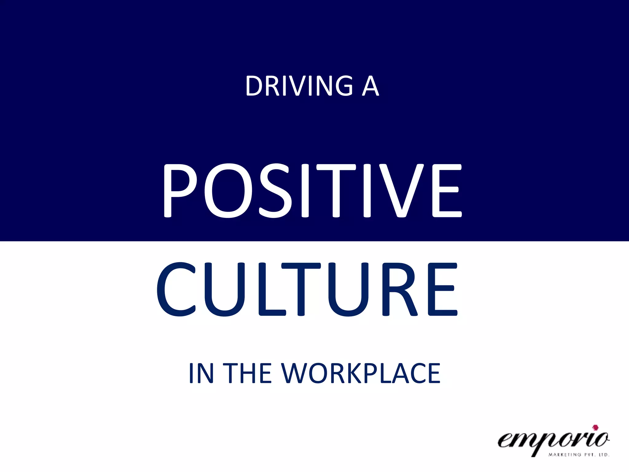 Positive Work Culture | PPTX