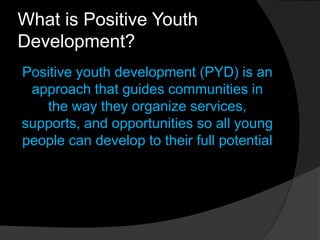 Positive youth development | PPTX